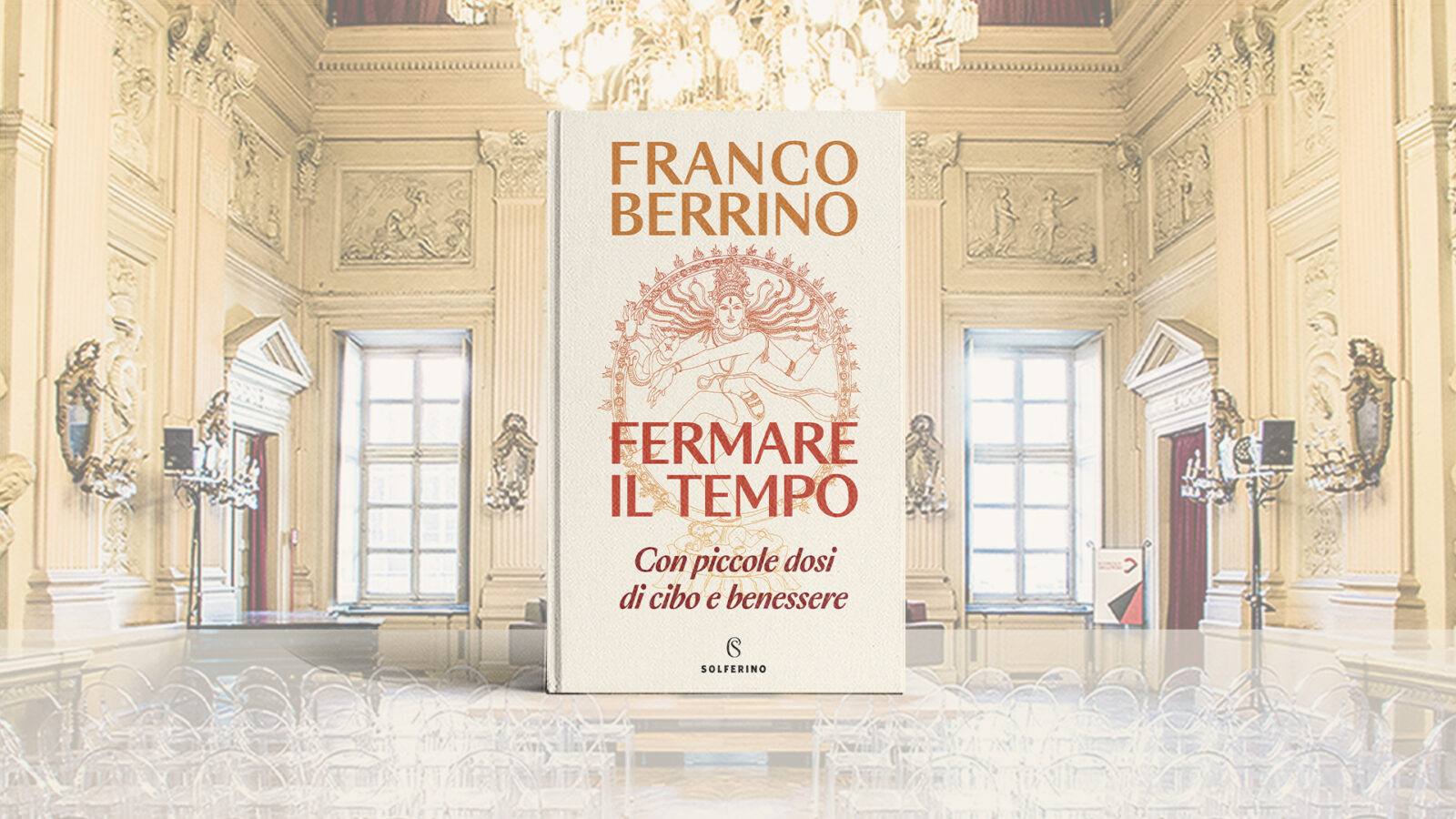 Fermare il tempo con Solferino: Franco Berrino svela i segreti di una ...